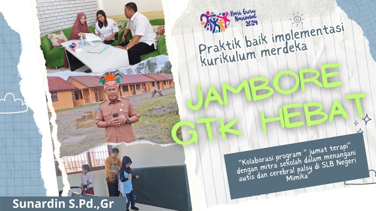 Jambore GTK 2024 | Kepala Sekolah Inovatif | Sunardin S.Pd.,Gr | SLB ...