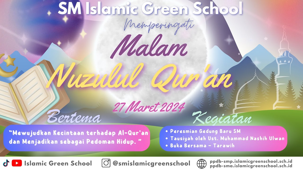 Malam Nuzulul Qur'an dan Persemian Gedung SM Islamic Green School - YouTube