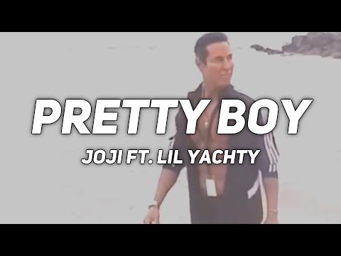 PRETTY BOY - joji ft. lil yachty - lyrics - YouTube