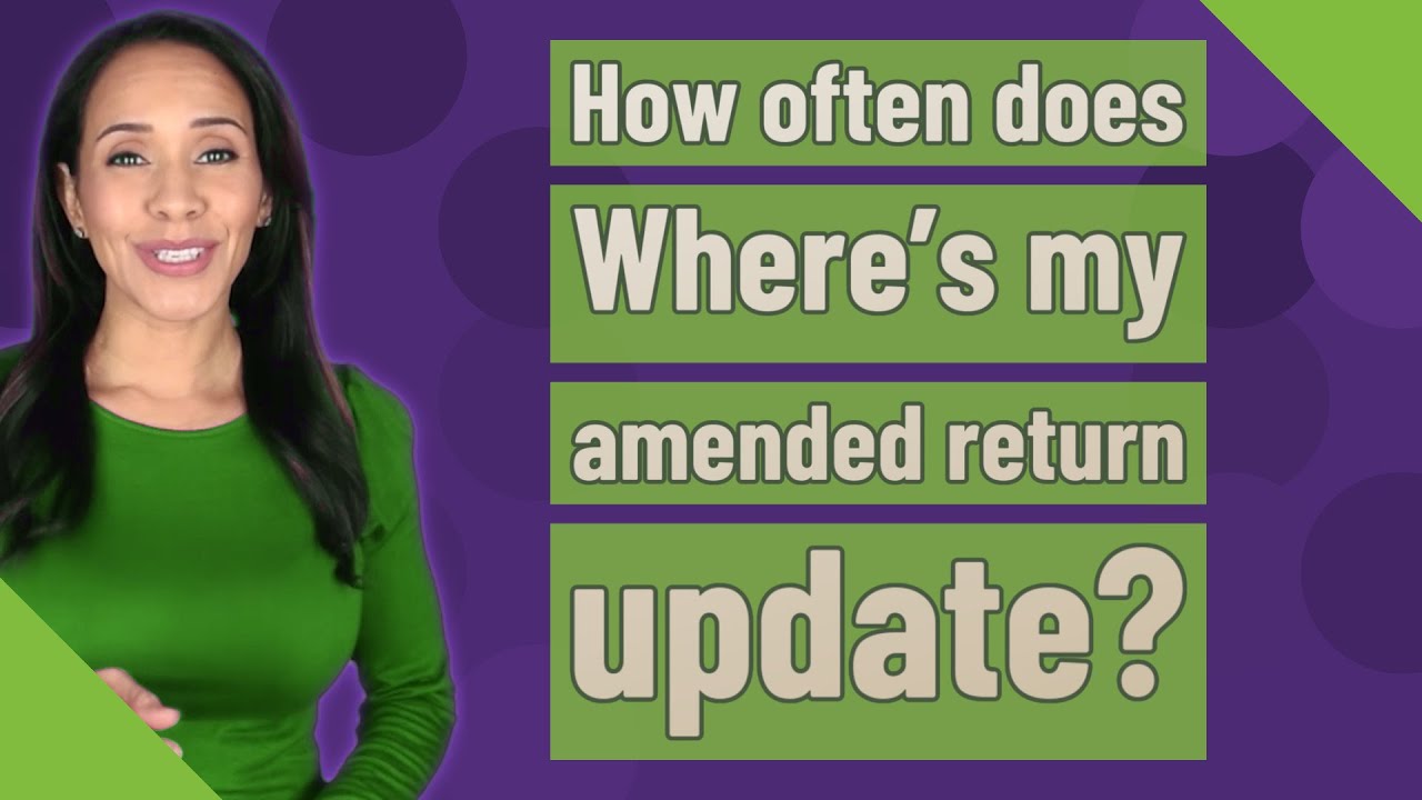 How Often Does Where s My Amended Return Update YouTube How Often Does Where s My Amended Return Update YouTube
