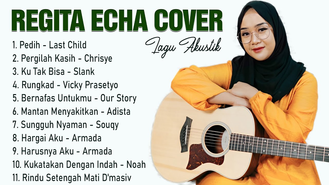 Lagu Cover Terbaru 2023 Terpopuler Saat Ini - Cover Regita Echa Full ...