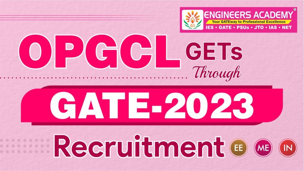 OPGCL Recruitment 2023 |Odisha Power Generation GET through GATE 2023 ...