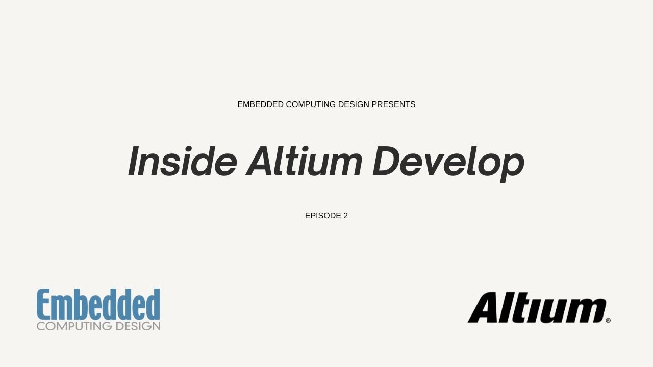 Inside Altium Develop: Continuous Insight - Episode 2 - Claim your 30 ...