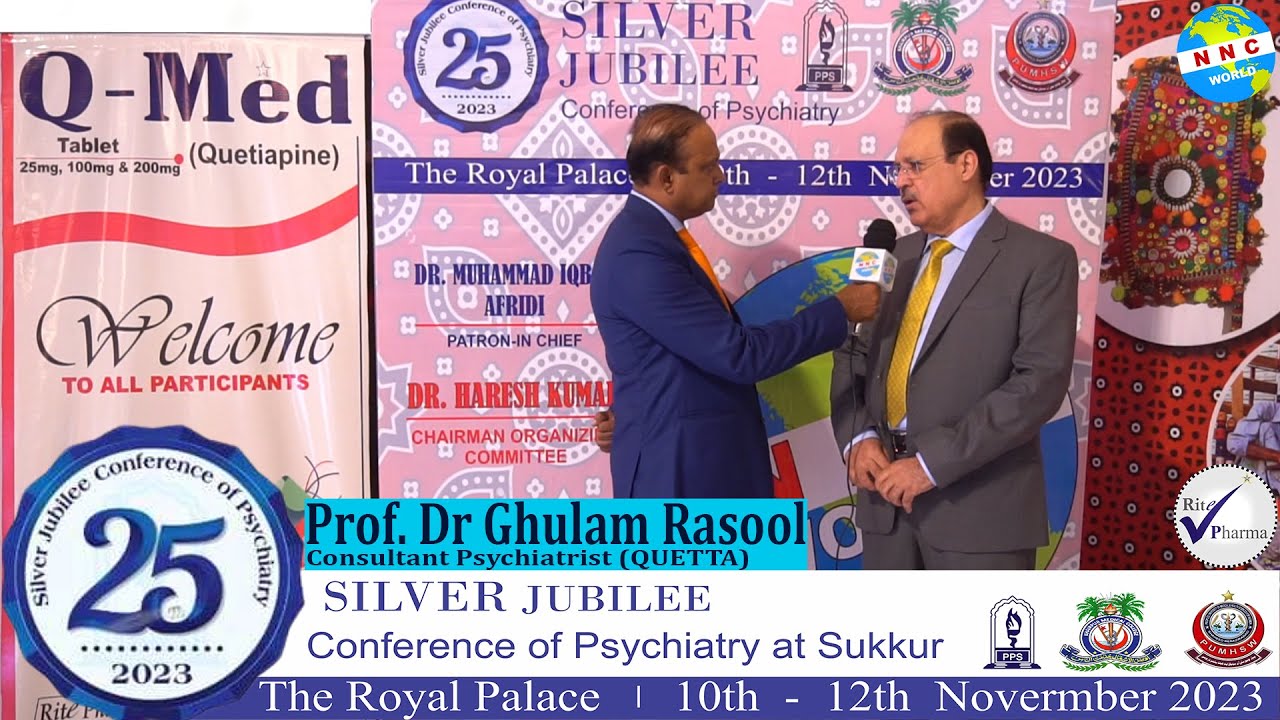 Prof. Dr Ghulam Rasool ( Psychiatrist ,Quetta) Silver Jubilee National ...
