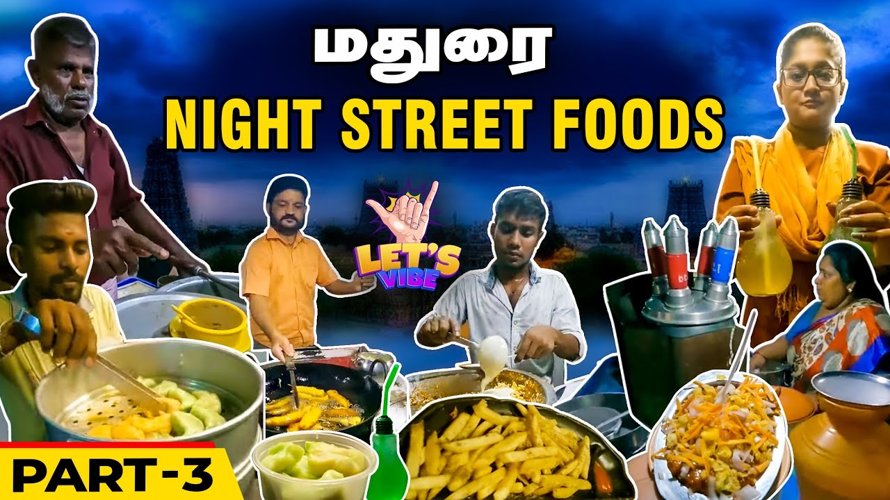 Madurai Night Street Foods | Top10 Madurai Street Food - Part 3 ...