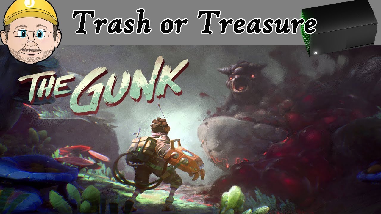 The Gunk - Trash or Treasure - YouTube