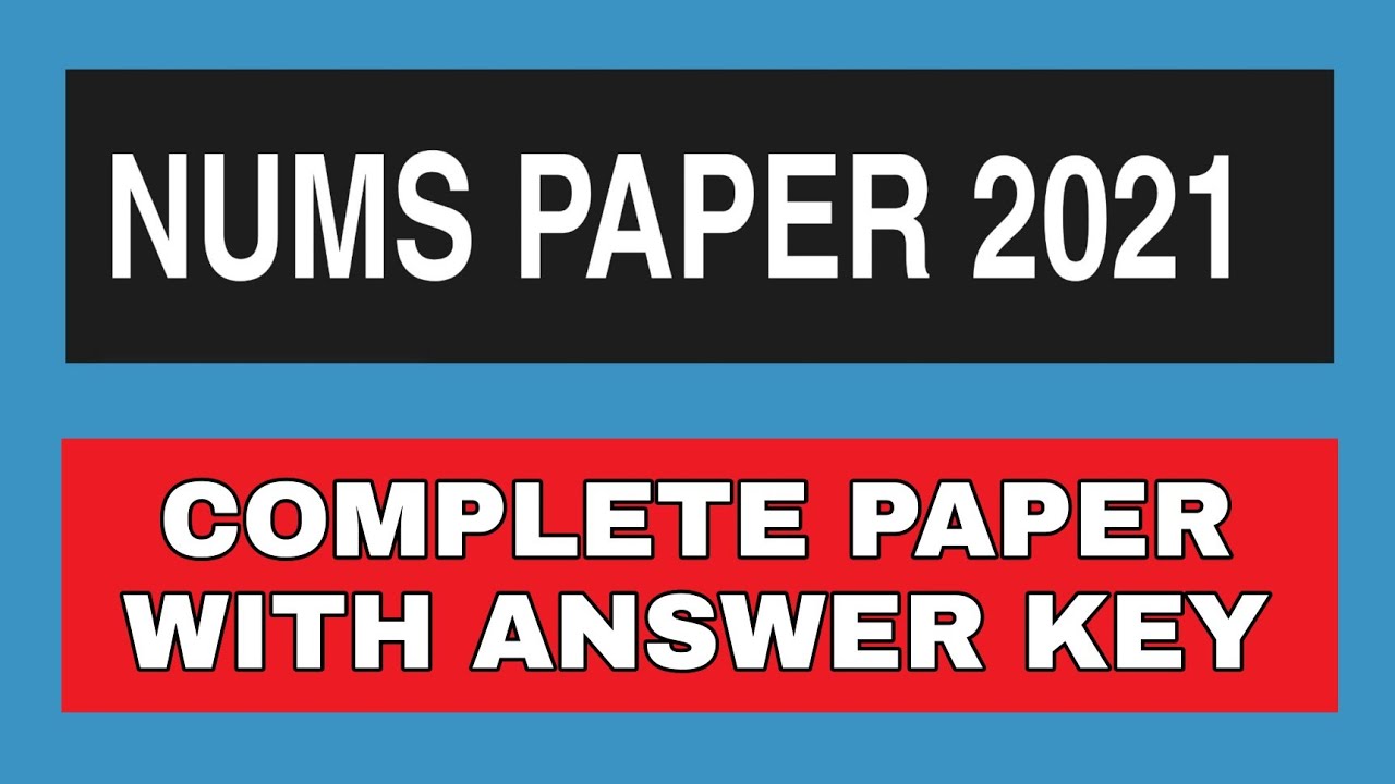 NUMS PAPER 2021 || COMPLETE NUMS PAPER MCQS - YouTube