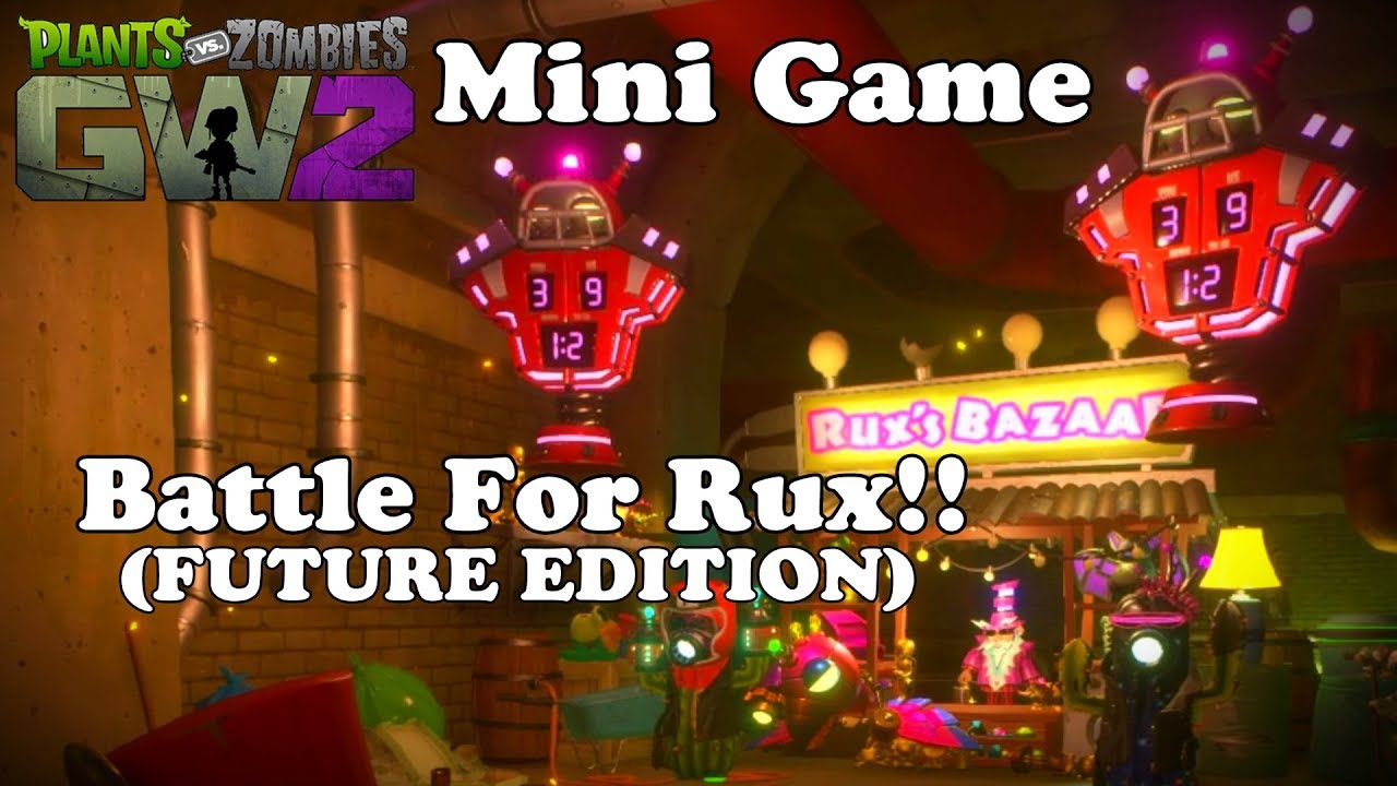 Plants vs Zombies GW2 Mini Game - Battle For Rux! (FUTURE EDITION ...