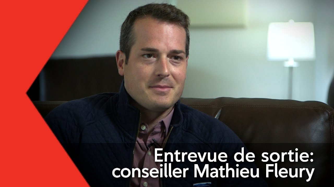 Entrevue de sortie - conseiller Mathieu Fleury - YouTube