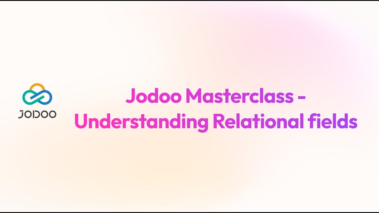 Jodoo Masterclass - Understanding relational fields - YouTube