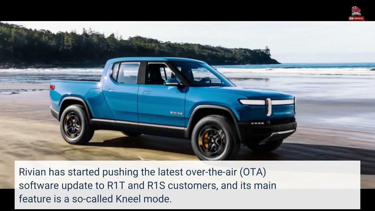 Rivian's Latest OTA Software Update Adds Kneel Mode To R1S And R1T ...