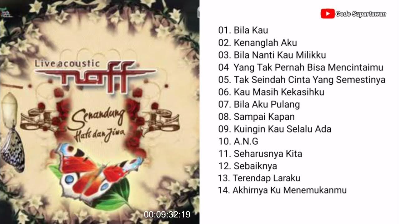 Full Album Naff - Senandung Hati Dan Jiwa - YouTube Music