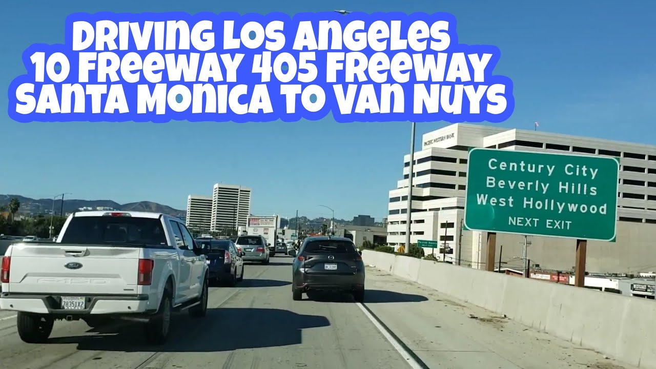 Driving Los Angeles 10 Freeway 405 Freeway Santa Monica to Van Nuys ...