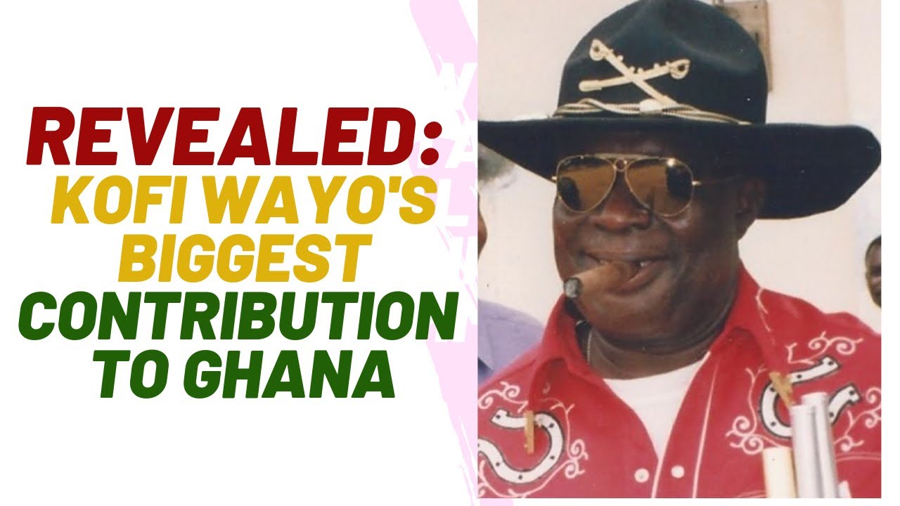 Revealed: Kofi Wayo’s Biggest Contribution to Ghana - YouTube