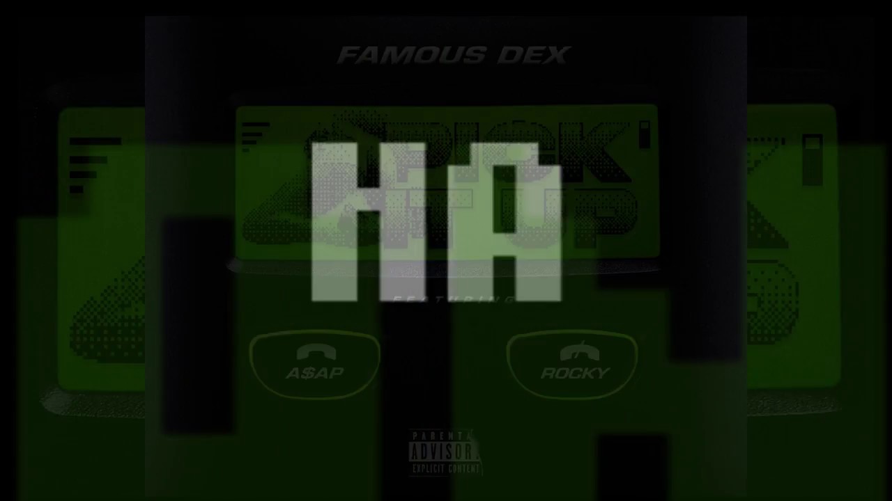 PICK IT UP -Famous Dex ,ft.A$AP Rocky (Official Lyric Video)# ...