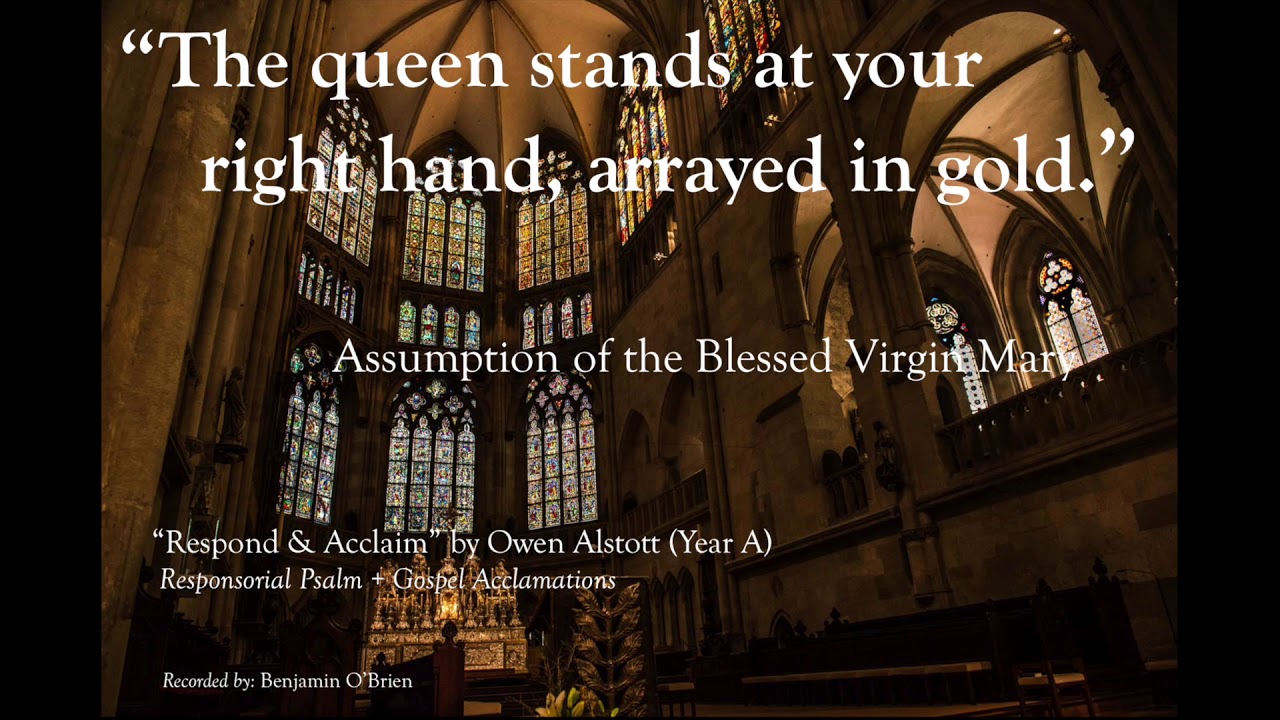 R&A The Assumption of the Blessed Virgin Mary: Psalm (Year A) - YouTube