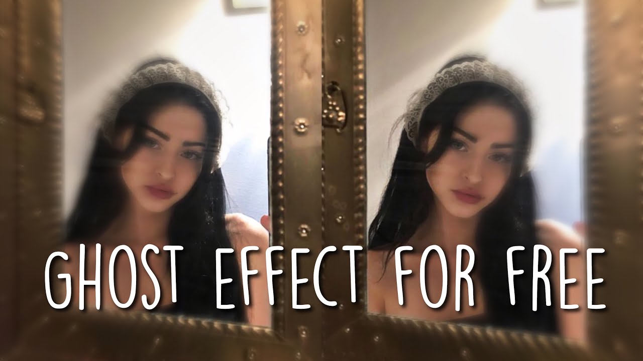 HOW TO DO GHOST EFFECT FOR FREE||elvphnt - YouTube