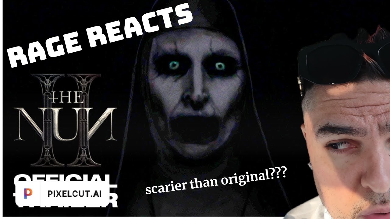 scariest Reactions To ( NUN 2 TRAILER) - YouTube