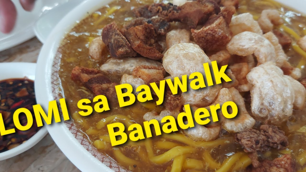 Lomi sa Baywalk Banadero - YouTube