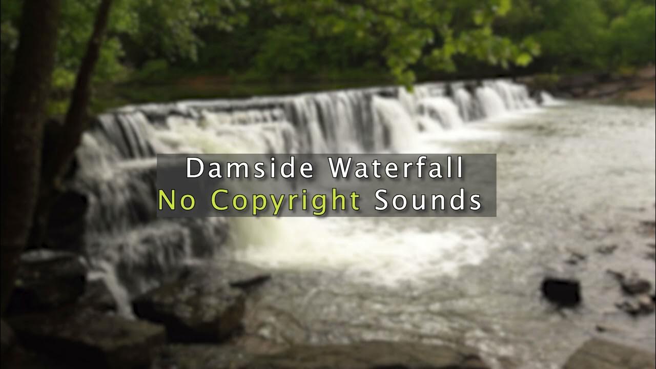 Dam Side Waterfall Sound Effect | No copyright sounds and effects ...