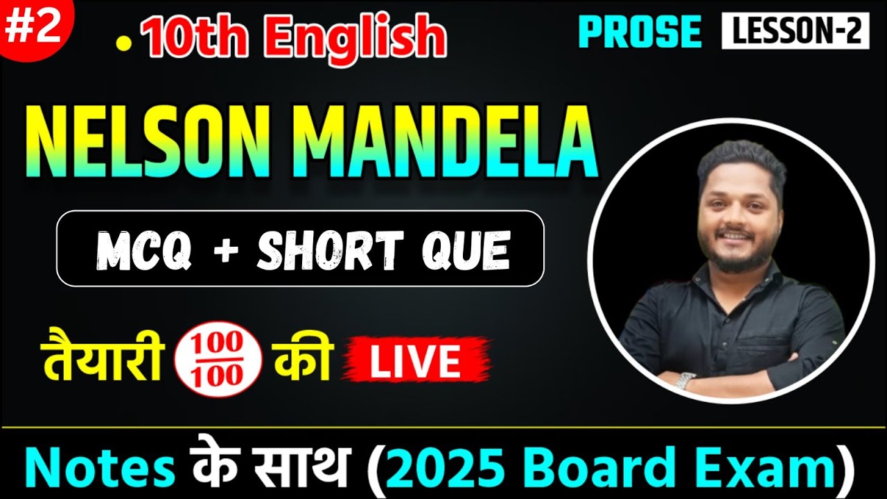 Nelson Mandela(Lec-2) Introduction ,/Up board class 10 English Chapter ...