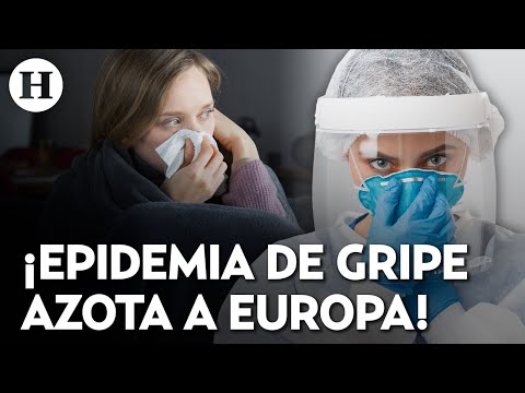 ¿Nueva pandemia vendrá de Europa? España, Francia y Alemania en alerta por inusual contagio de gripe