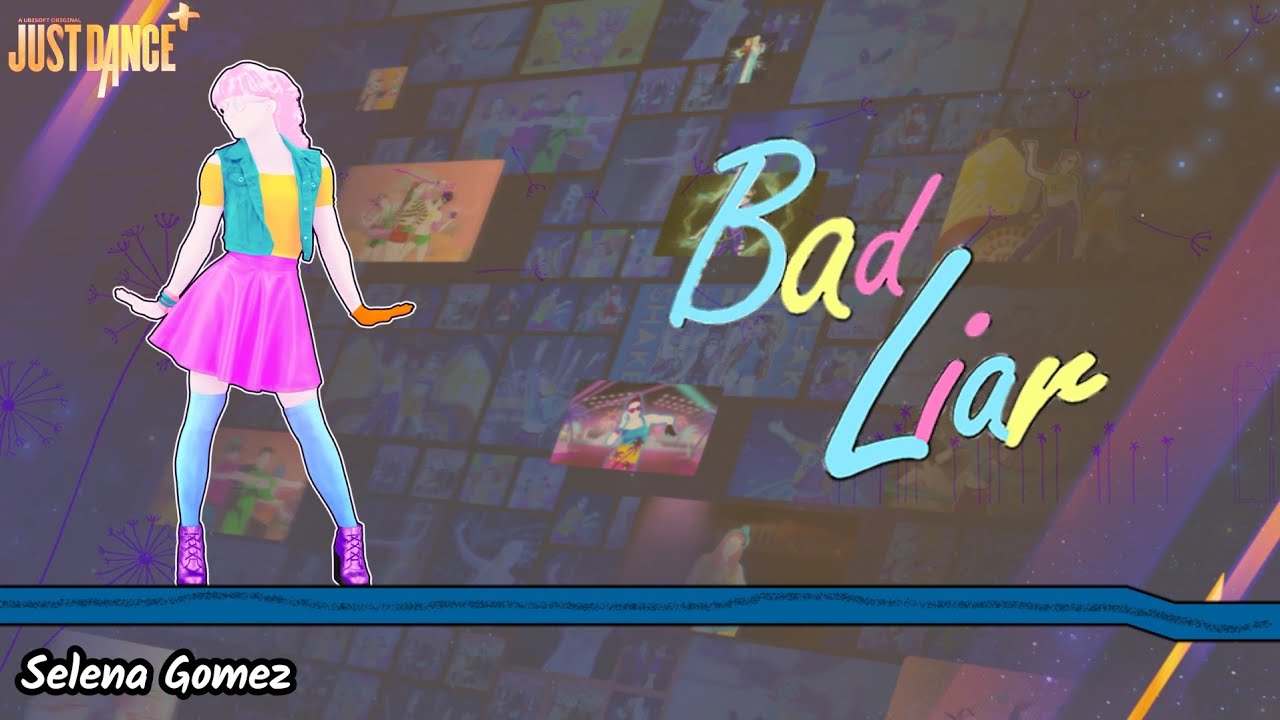 Bad Liar | Just Dance+ - YouTube