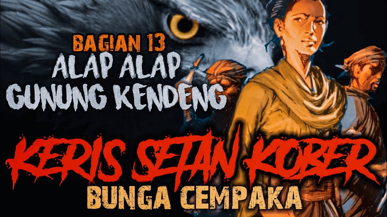 KERIS SETAN KOBER || ALAP ALAP gunung kendeng (13) - YouTube