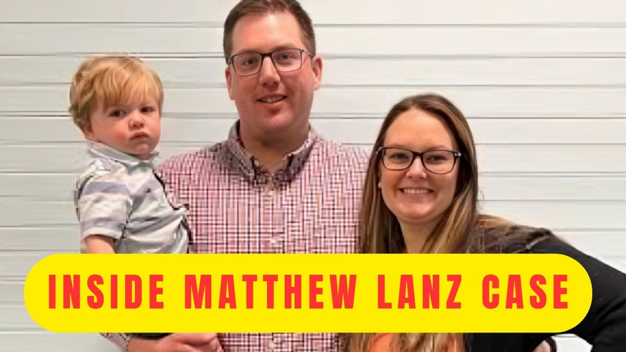 Inside the Matthew Lanz Case: The Tragic Murders of Justin and Amber ...