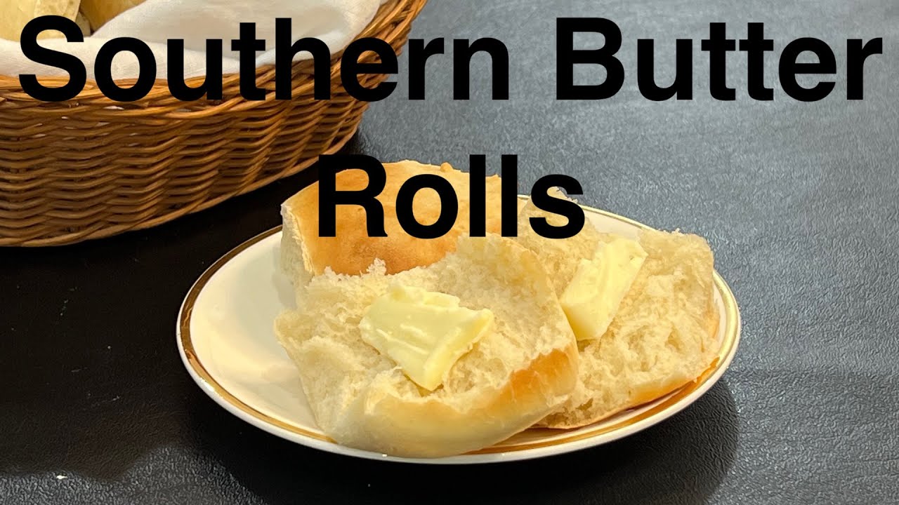 How To Make Southern Butter Dinner Rolls - Soft And Tender And ...