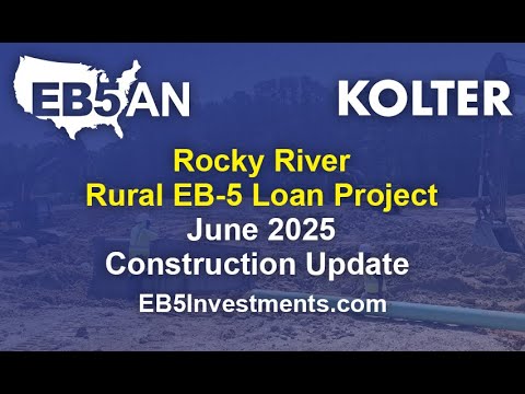 Rocky River (Loan) Rural EB-5 Project: June 2025 Construction Update - YouTube