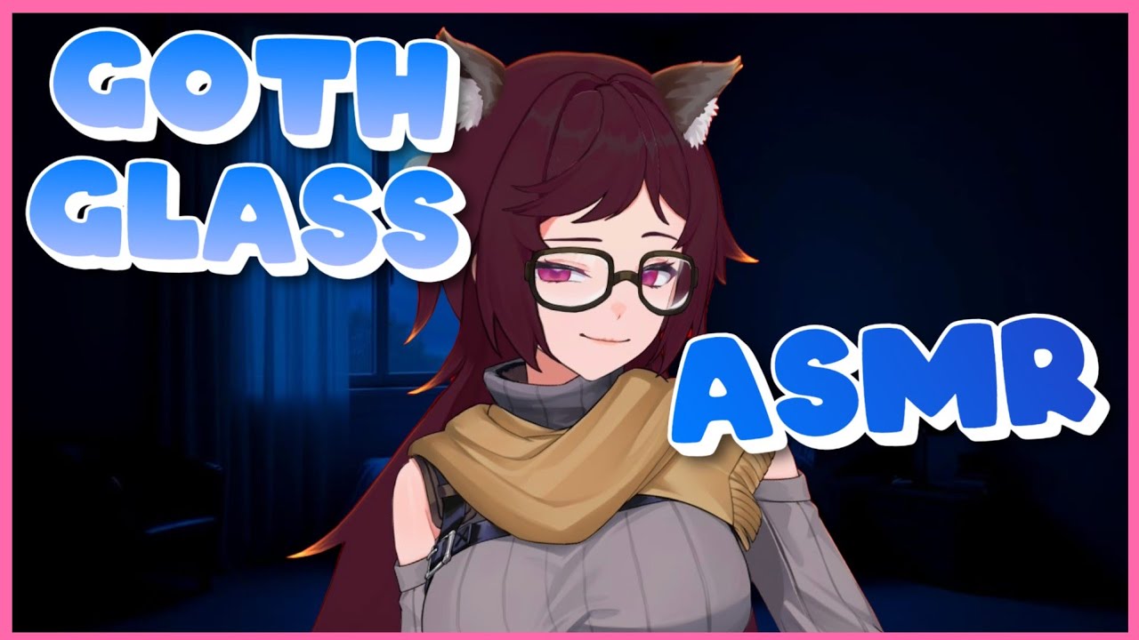 🥃[ASMR]Goth VTuber Glass!🫗 - YouTube