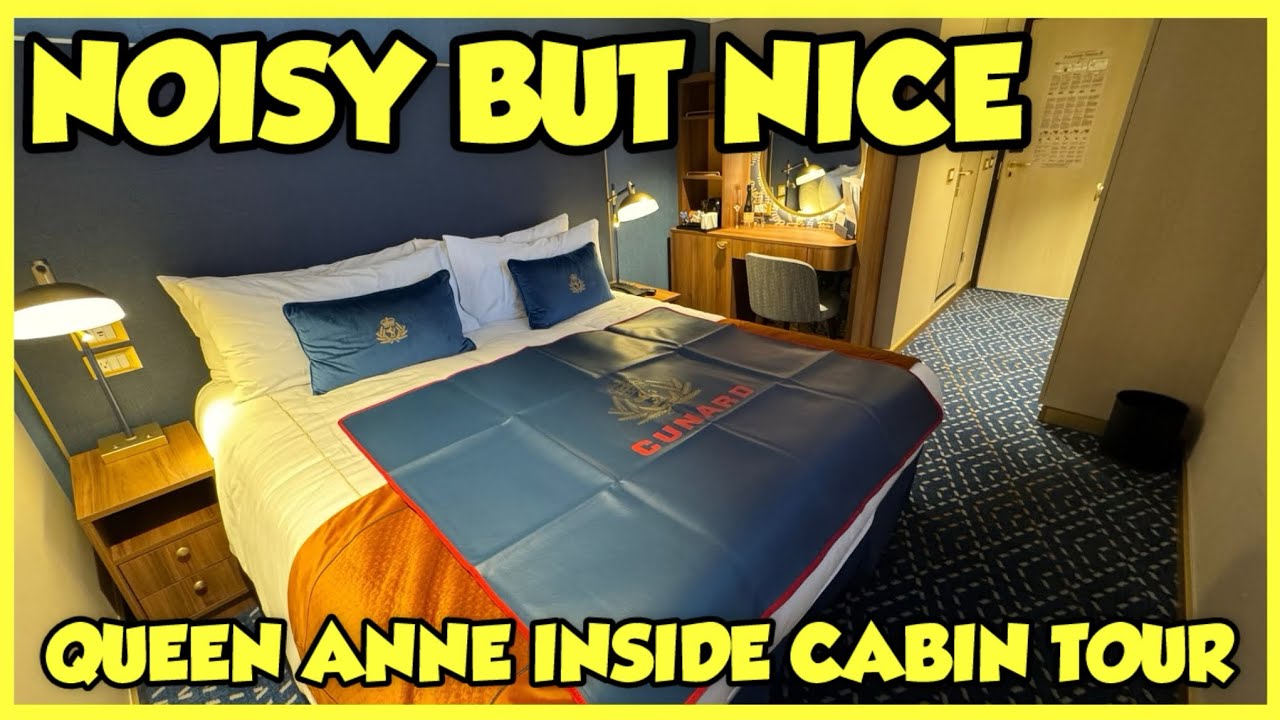 Cunard Queen Anne NOISY Cabin - Interior stateroom 1031 - YouTube