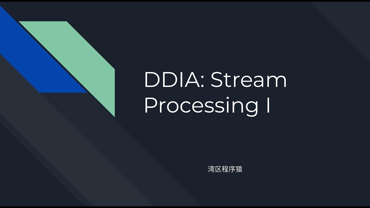 DDIA Chapter 11 Stream Processing I - YouTube