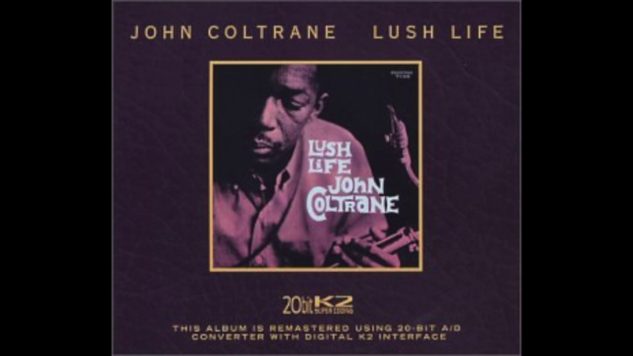 Lush Life (Instrumental) - John Coltrane - YouTube