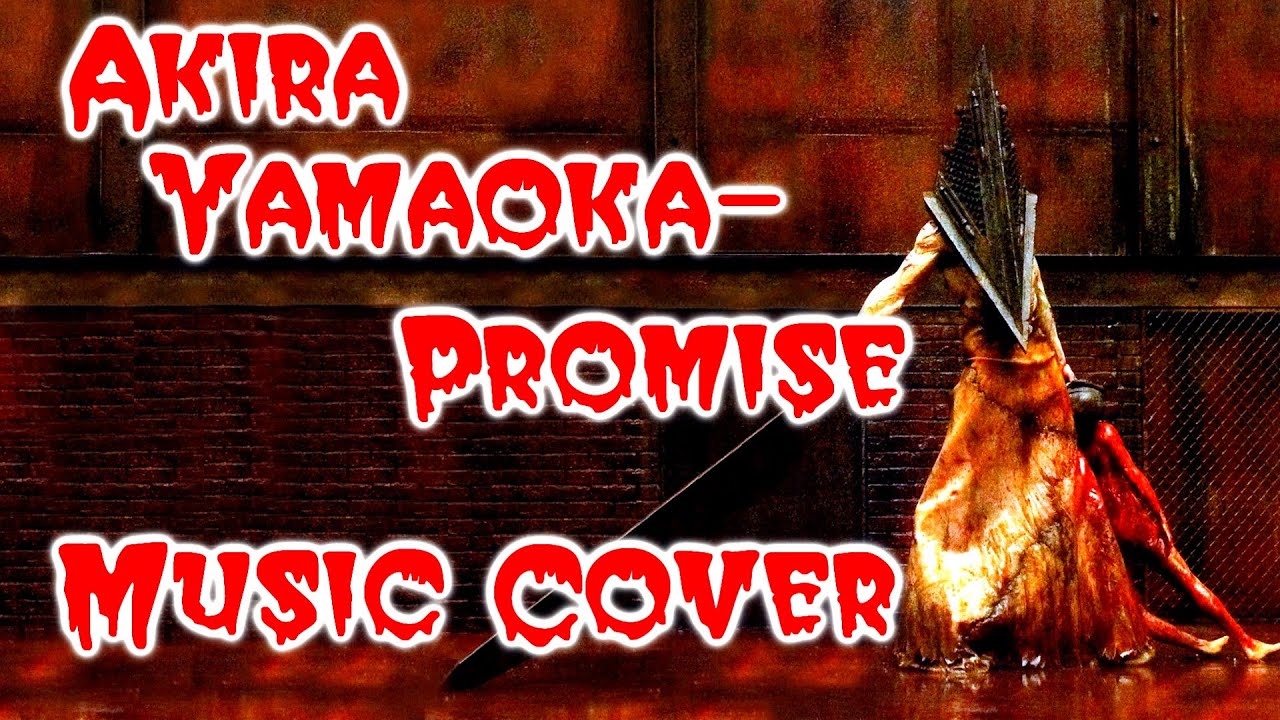 Akira Yamaoka- Promise (Music Cover) Silent Hill 2 (OST) - YouTube