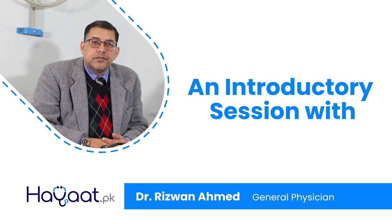Dr. Rizwan Ahmed | One of the Experienced General Physician - YouTube