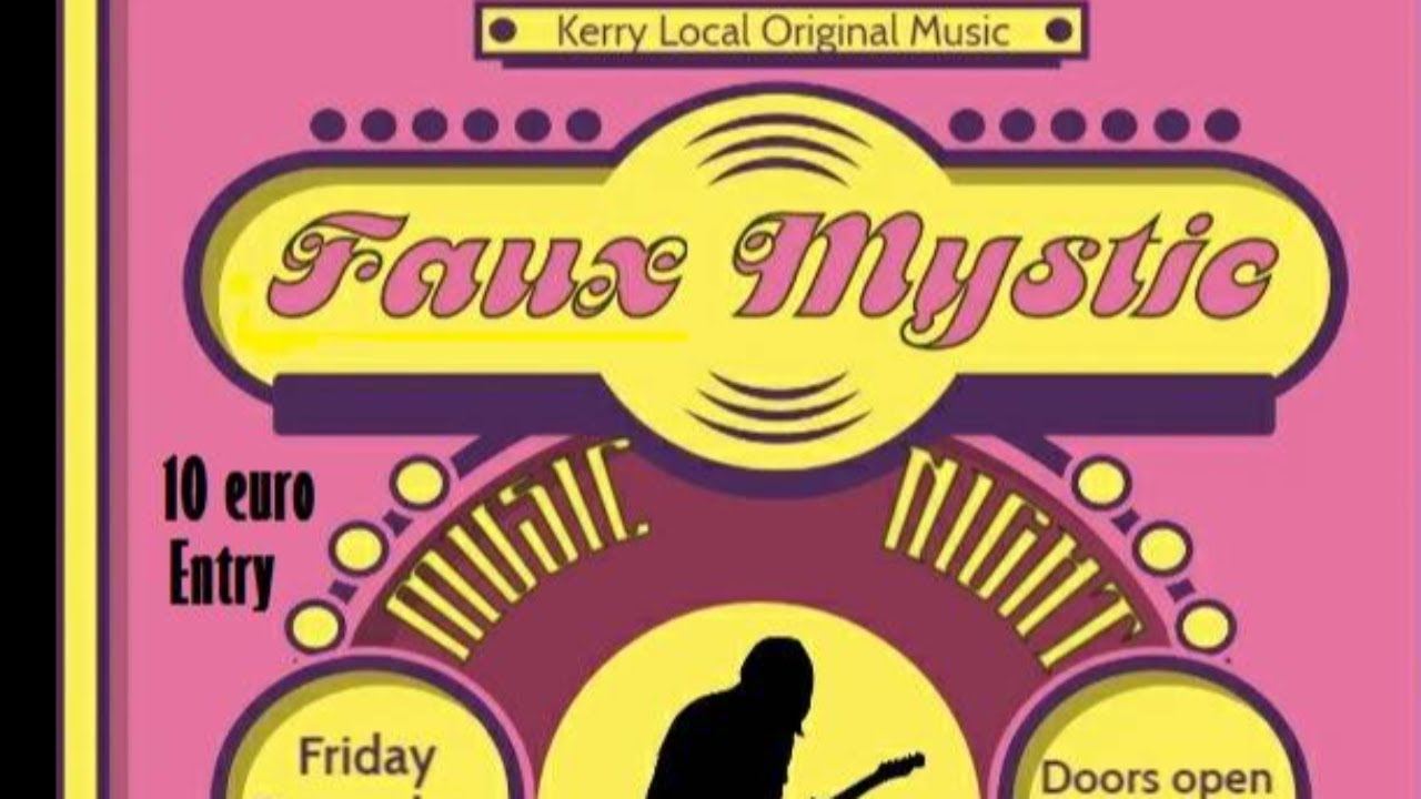 Faux Mystic Live from Kerins O'Rahillys Club House Tralee with The ...