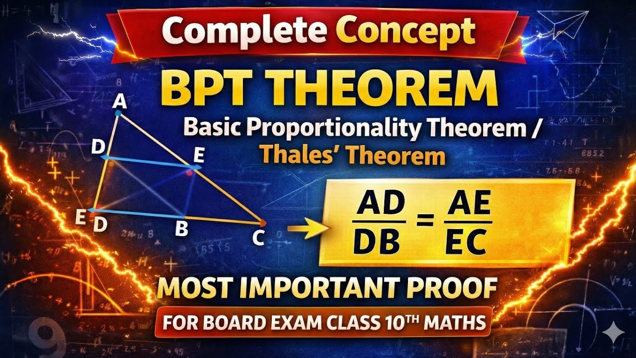 BPT Theorem 🔥| Basic Proportionality Theorem | Most Important Proof | Class 10 Maths Board Exam ...
