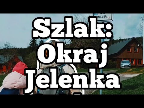Szlak z Przełęczy Okraj do Schroniska Jelenka - idealny na krótki wypad ...