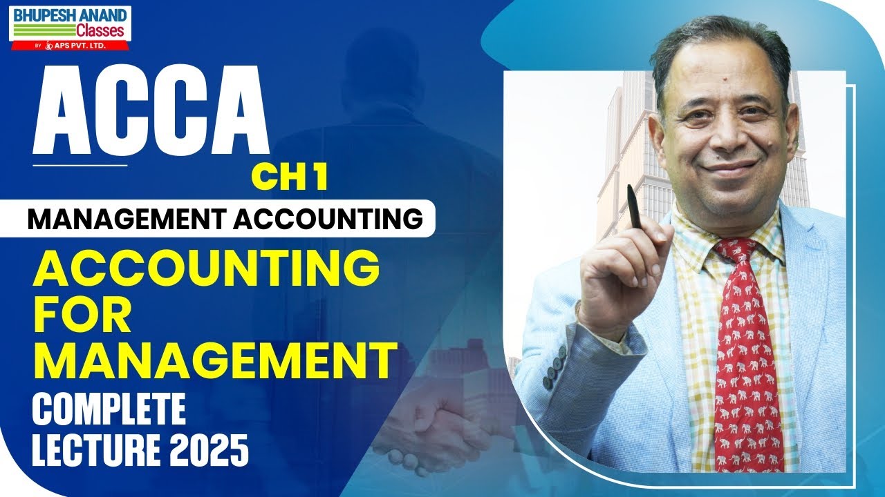 ACCA Management Accounting | Chapter 1 Complete Lectures - YouTube
