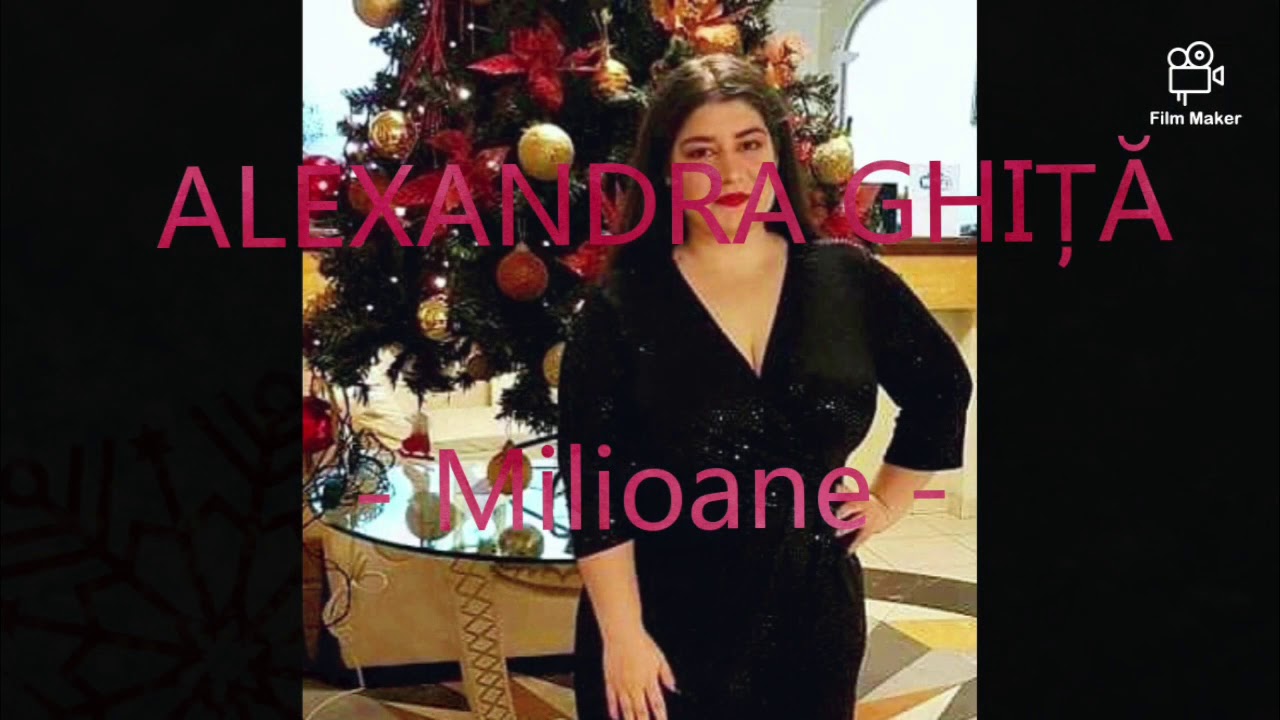 Alexandra Ghiță - Milioane - YouTube