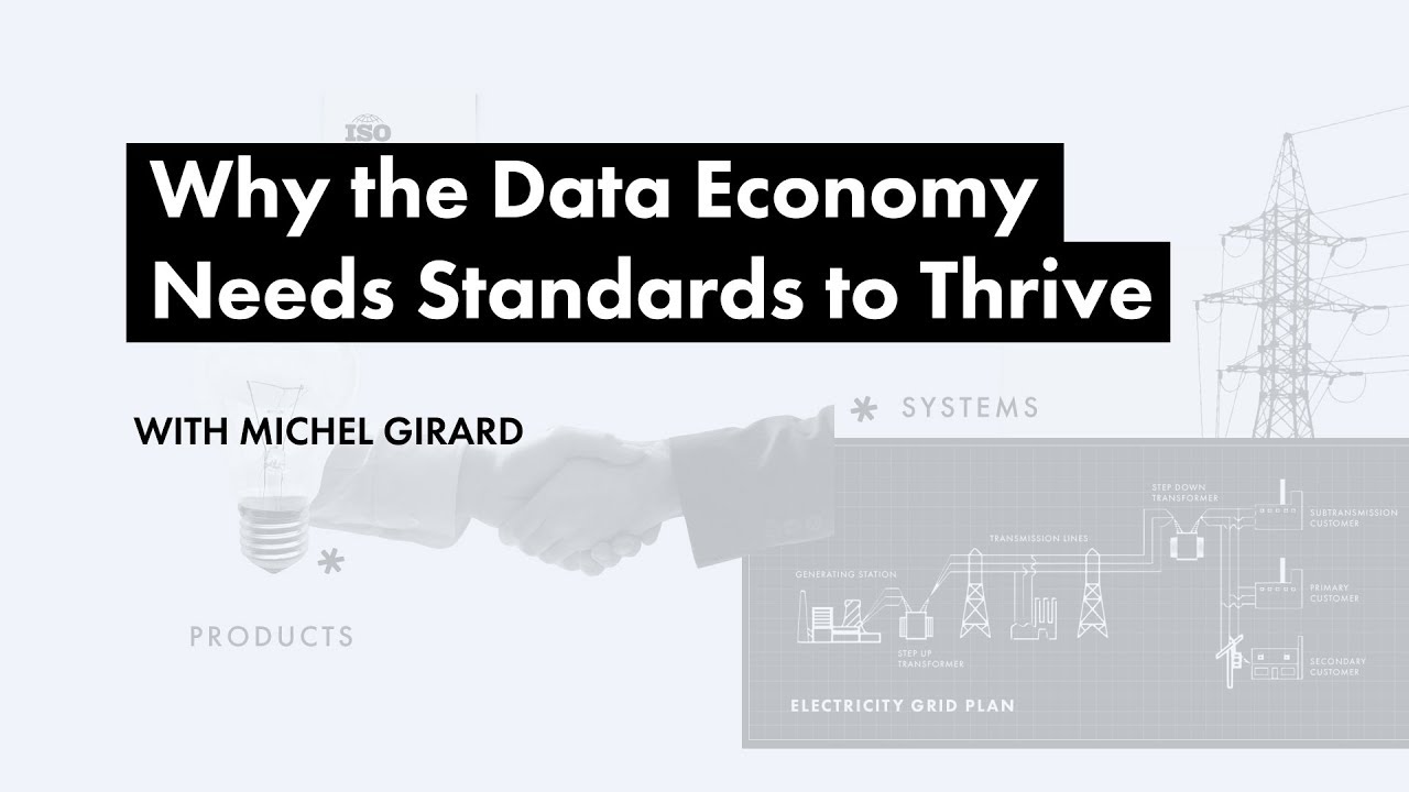 Why the Data Economy Needs Standards to Thrive - YouTube