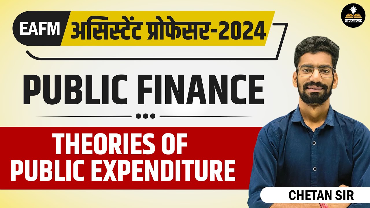 Theories Of Public Expenditure | Assistant Professor EAFM | Assistant ...