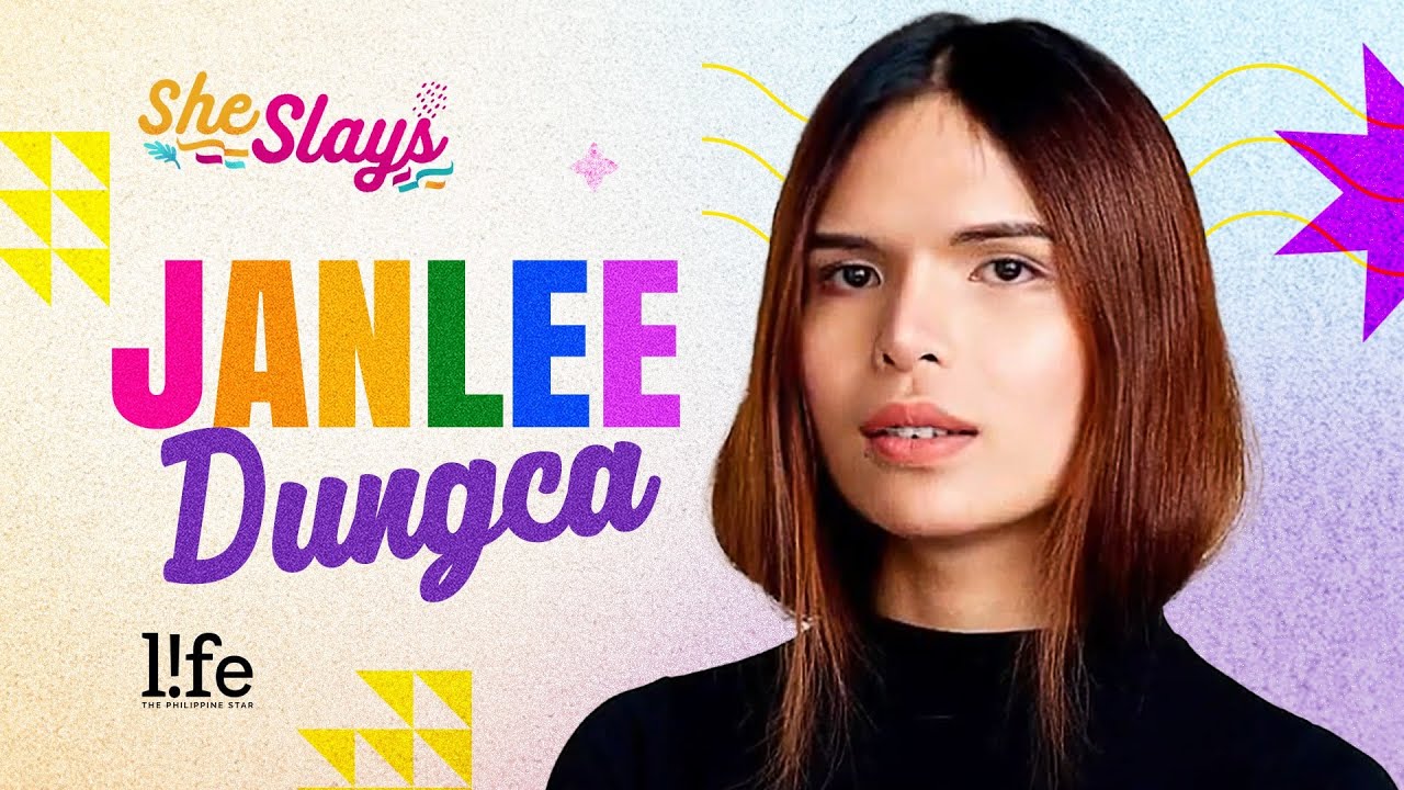 Janlee Dungca | She Slays | PhilSTAR L!fe - YouTube