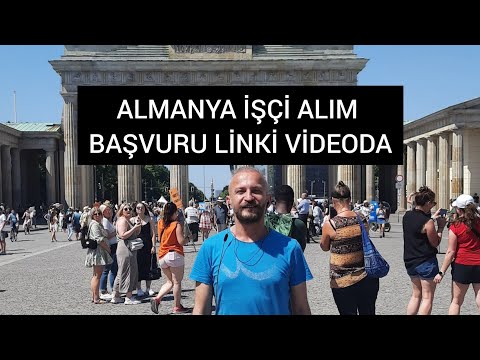 ALMANYA İŞÇİ ALIMI BAŞVURU LİNKİ BU VİDEODA