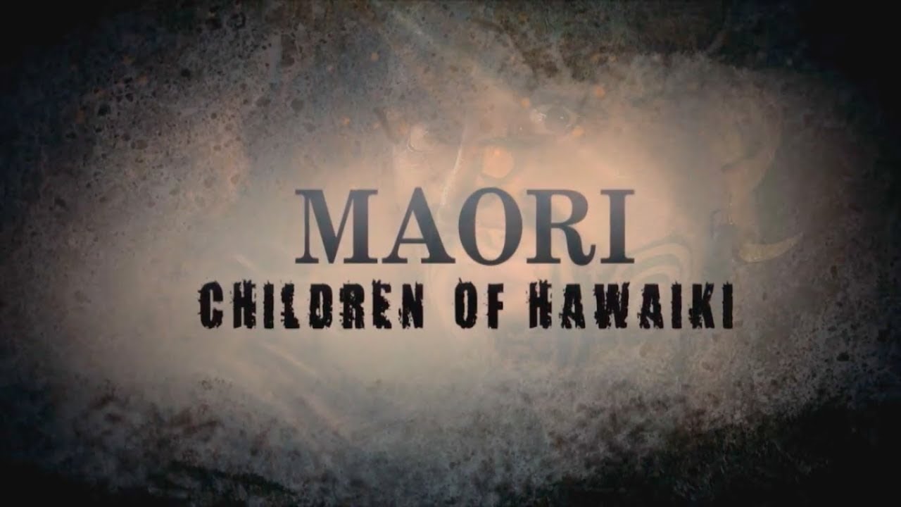 Māori - Children of Hawaiki. Film 01 New Zealand - YouTube
