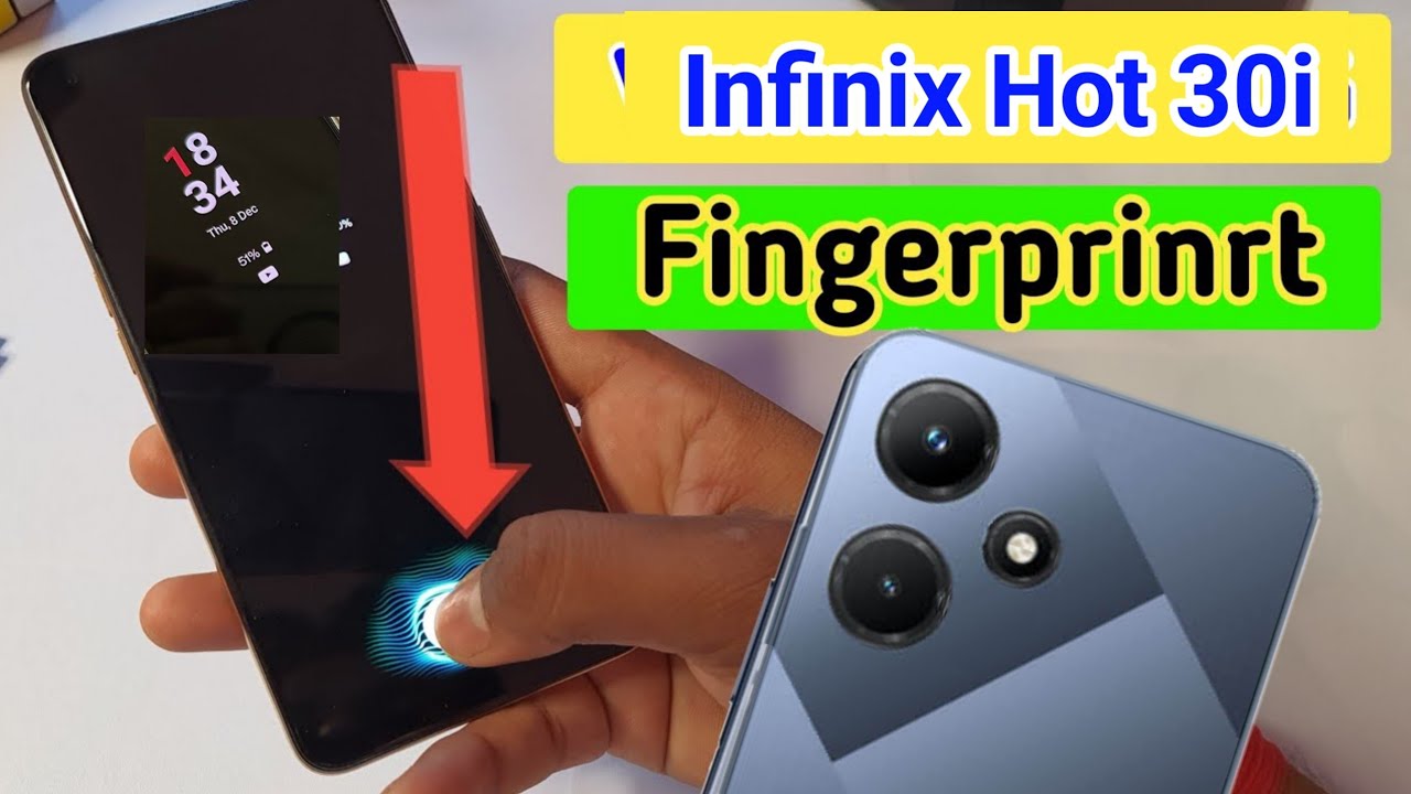 Infinix hot 30i display fingerprint setting/Infinix hot 30i fingerprint ...