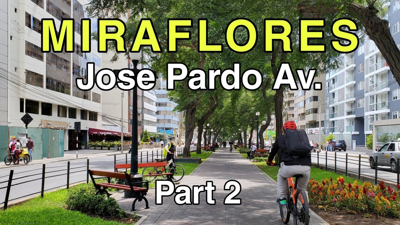 P2. A LOVELY WALK FOR SUMMER DAYS Boulevard Jose Pardo Miraflores | Walking Tour 4K in Lima 🇵🇪 ...