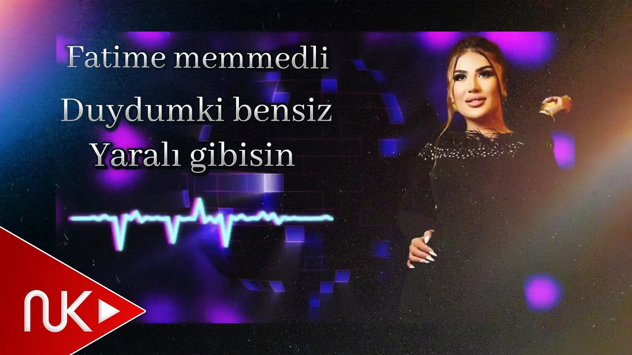 Fatime Memmedli - Duydumki bensiz yaralı gibisin (official Audio) 2024 ...